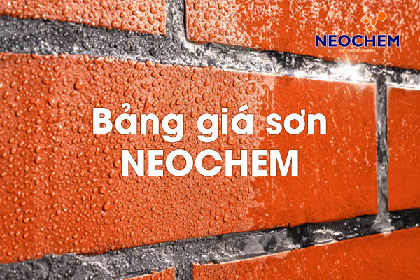 Bảng giá sơn chống thấm NEOCHEM mới nhất 2025 - NEOCHEM
